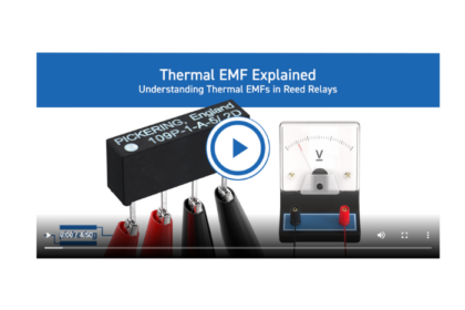 Understanding Thermal EMFs in Reed Relays - Pickering Electronics Ltd